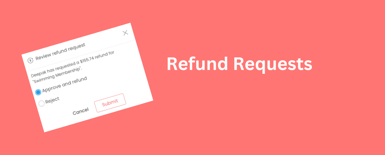 Payer Initiated Refund Requests